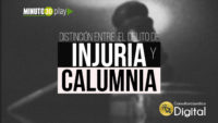 Vídeo. Así se pueden distinguir los delitos de injuria y calumnia, según el derecho | Minuto30