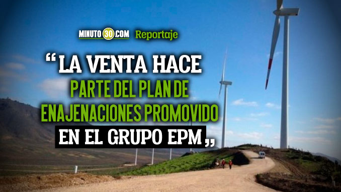 Con la venta del Parque Eólico Los Cururos en Chile, EPM hace frente a ...