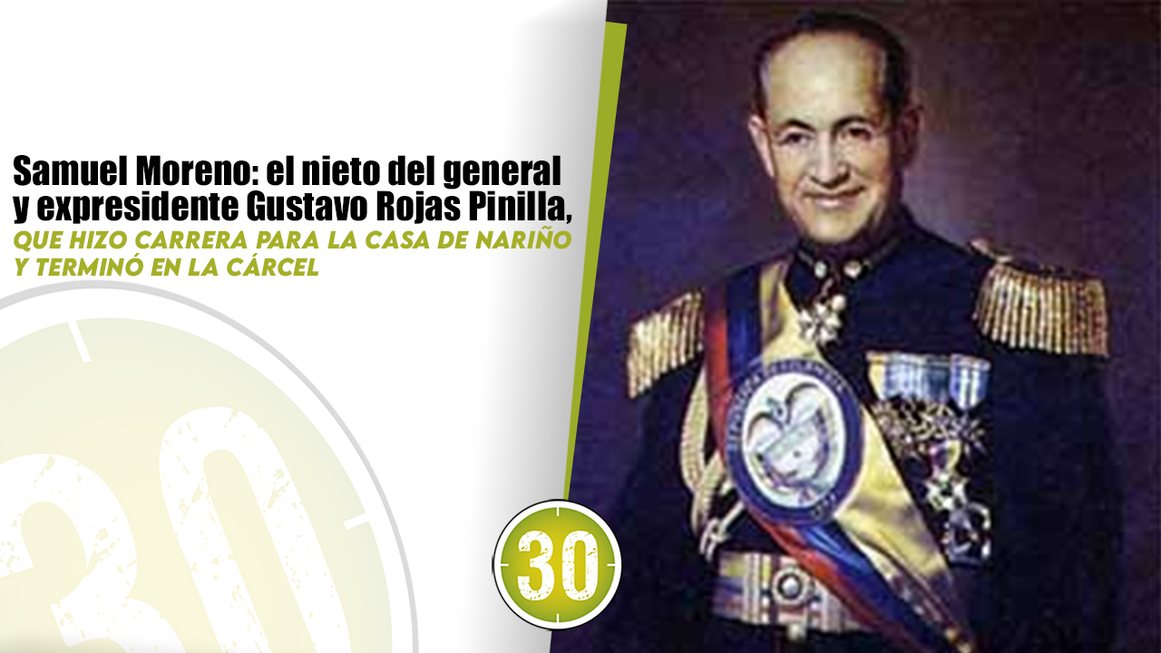 Samuel Moreno: el nieto del general y expresidente Gustavo Rojas ...