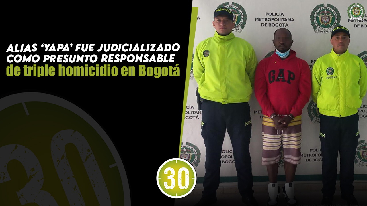 VIDEO: Alias ‘Yapa’ fue judicializado como presunto responsable de ...