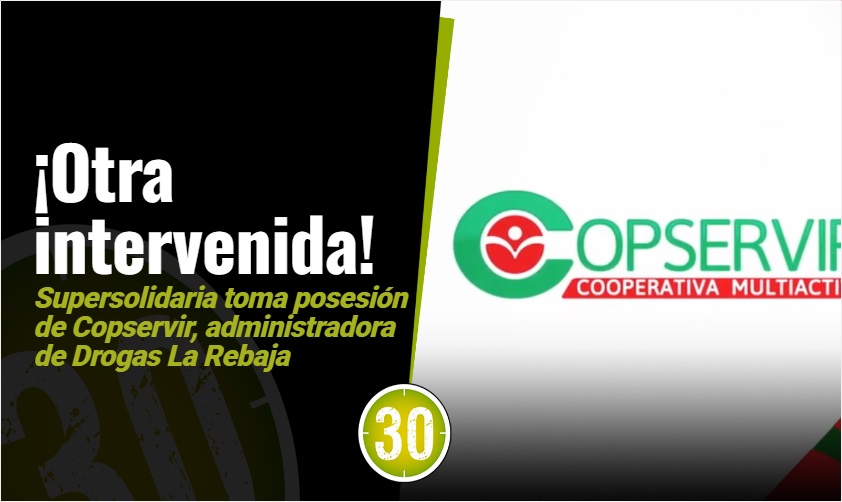 Copservir, administradora de Drogas La Rebaja, fue intervenida por la Supersolidaria | Minuto30