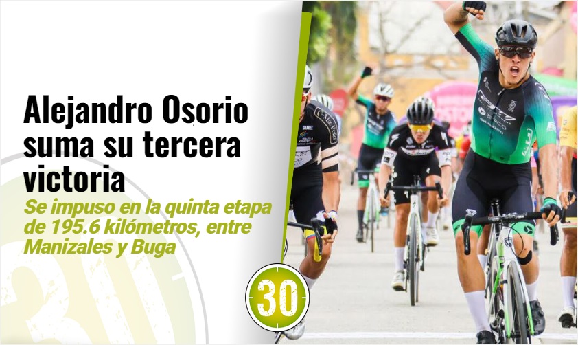 Alejandro Osorio logró en Buga, su tercera victoria en la Vuelta a ...