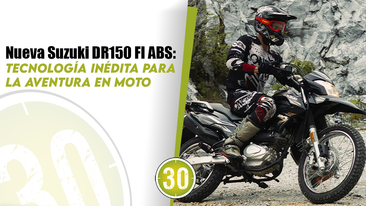 Nueva Suzuki DR150 FI ABS: Tecnología inédita para la aventura en Moto | Minuto30