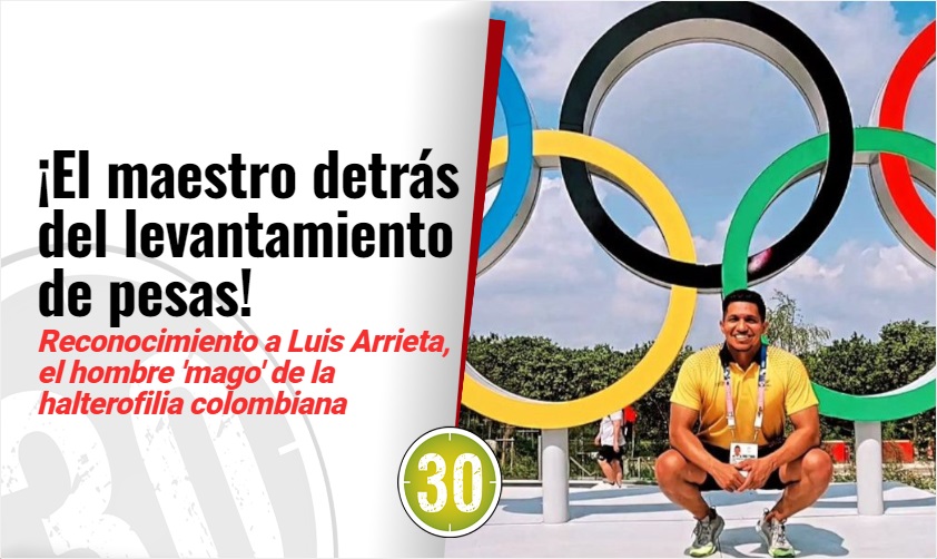 ¡El maestro! Luis Arrieta, detrás del levantamiento de pesas colombiano ...