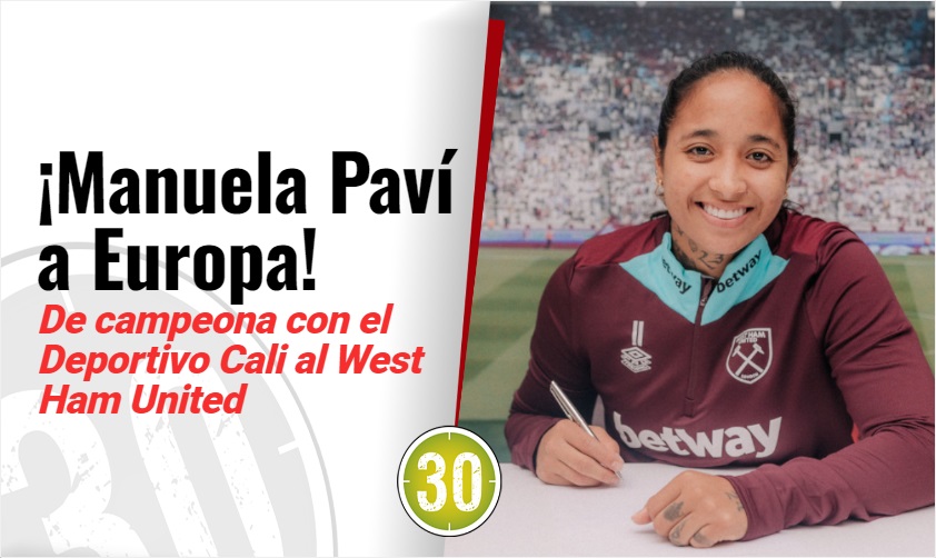 ¡De Cali a Inglaterra! Manuela Paví fue fichada por el West Ham United ...