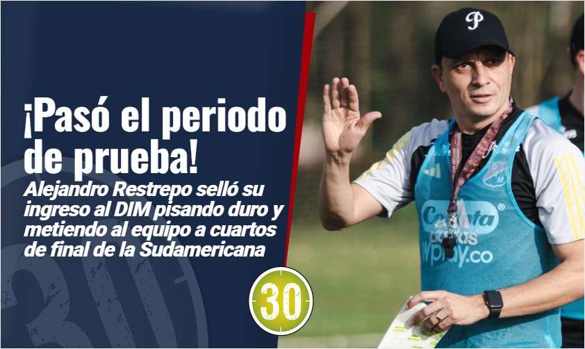 ¡Superó el periodo de prueba! Alejandro Restrepo empezó pisando fuerte ...