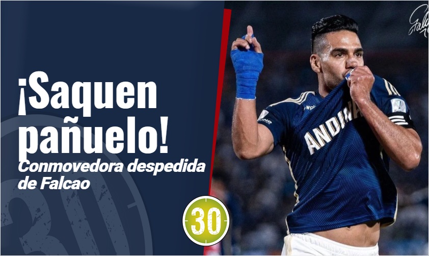 ¡Saquen pañuelo! Conmovedora despedida de Falcao | Minuto30